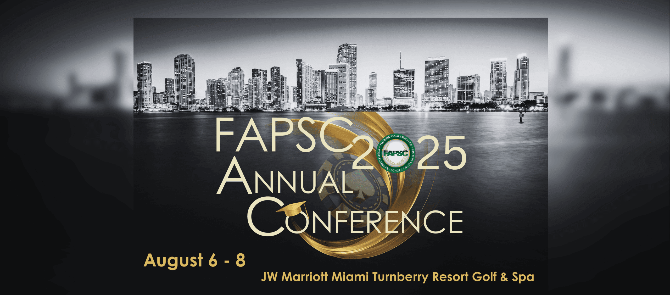 Florida Association of Postsecondary Schools and Colleges 25 Annual Conference - Career Schools ...